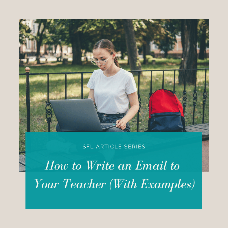 How To Write An Email To Your Teacher with Examples Strategies For
